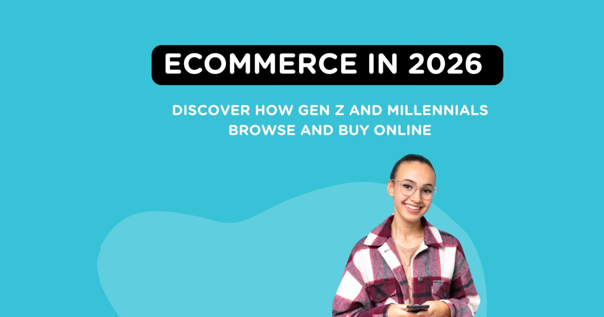 Research Shows How Gen Z and Millennials are Shopping Online